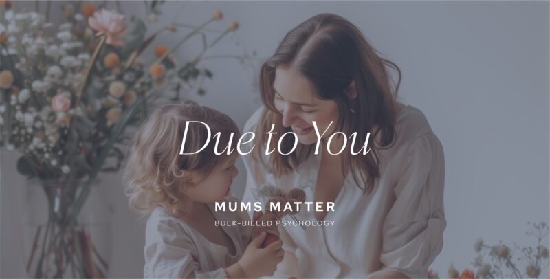 Mums Matter Psychology - Motherland Connect